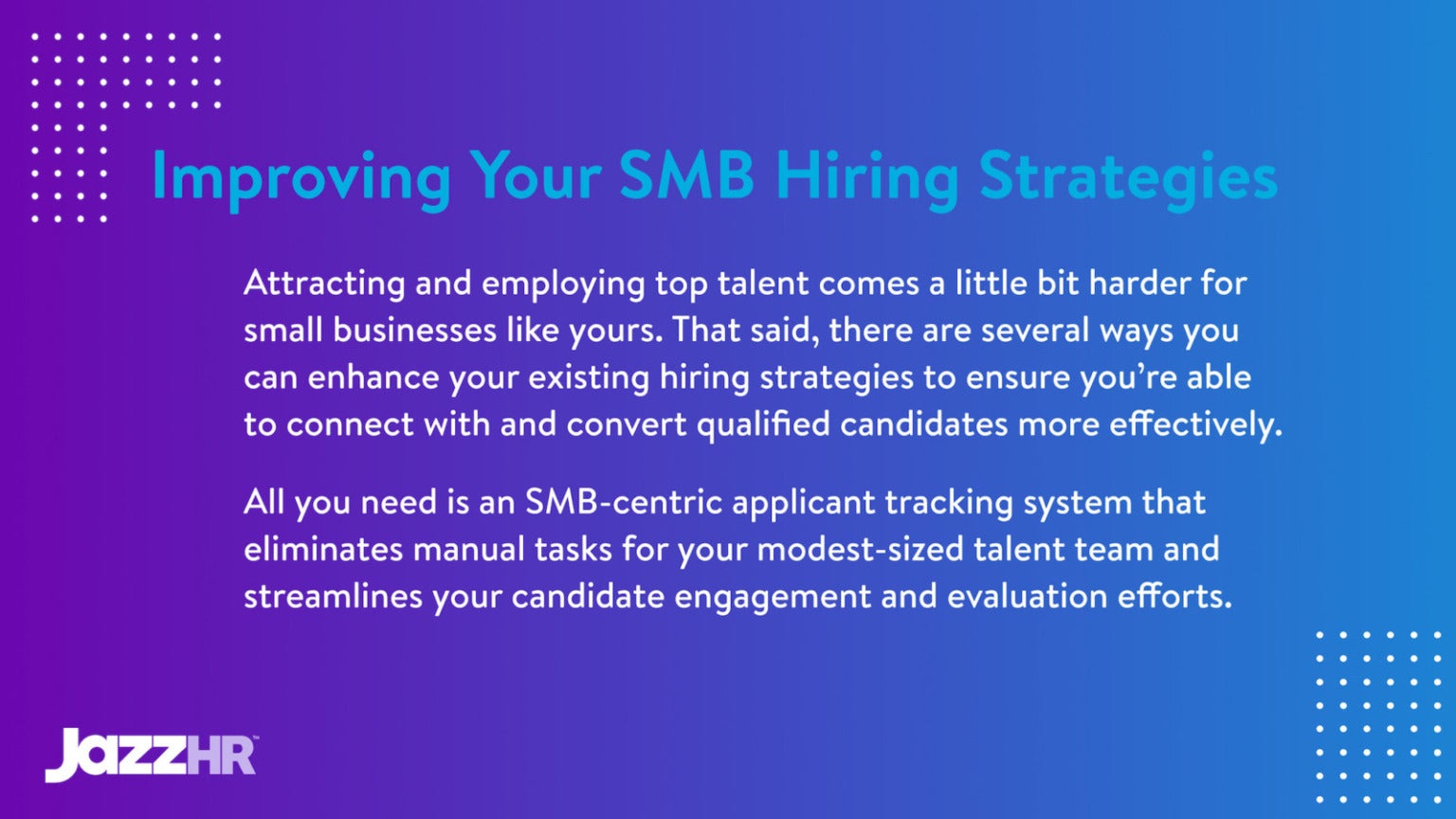 What the Best Small Business Hiring Strategies Look Like | JazzHR